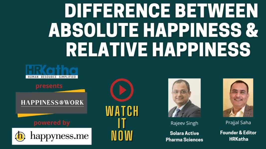 Difference between absolute happiness & relative happiness