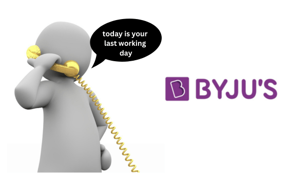 100 to 500 terminated without notice in Byju’s latest layoff round