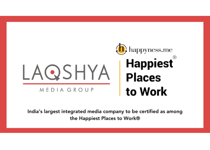 Laqshya Media gets The Happiest Places to Work® in India tag